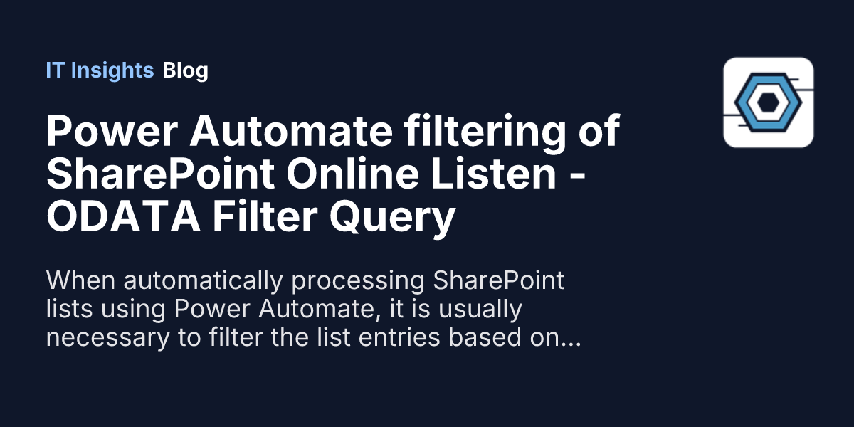 Power Automate filtering of SharePoint Online Listen - ODATA Filter ... Power Automate filtering of SharePoint Online Listen - ODATA Filter ...