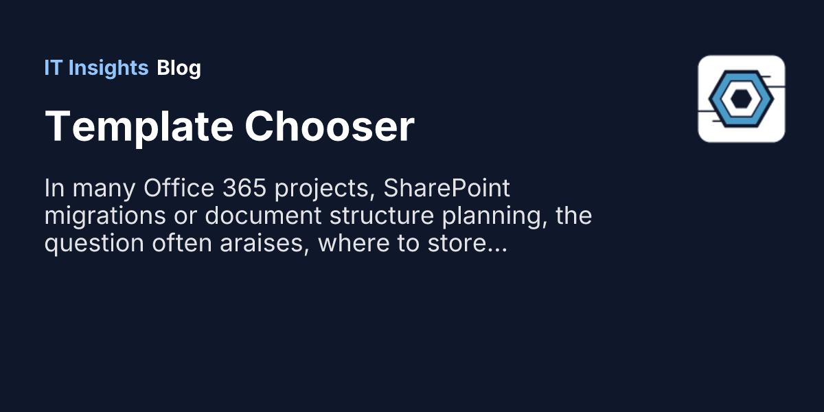 Template Chooser | IT Insights Blog